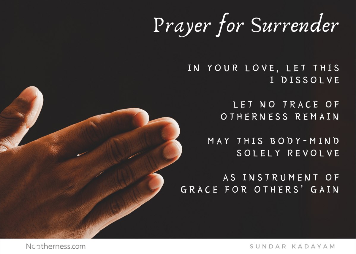Prayer for Surrender – No-otherness