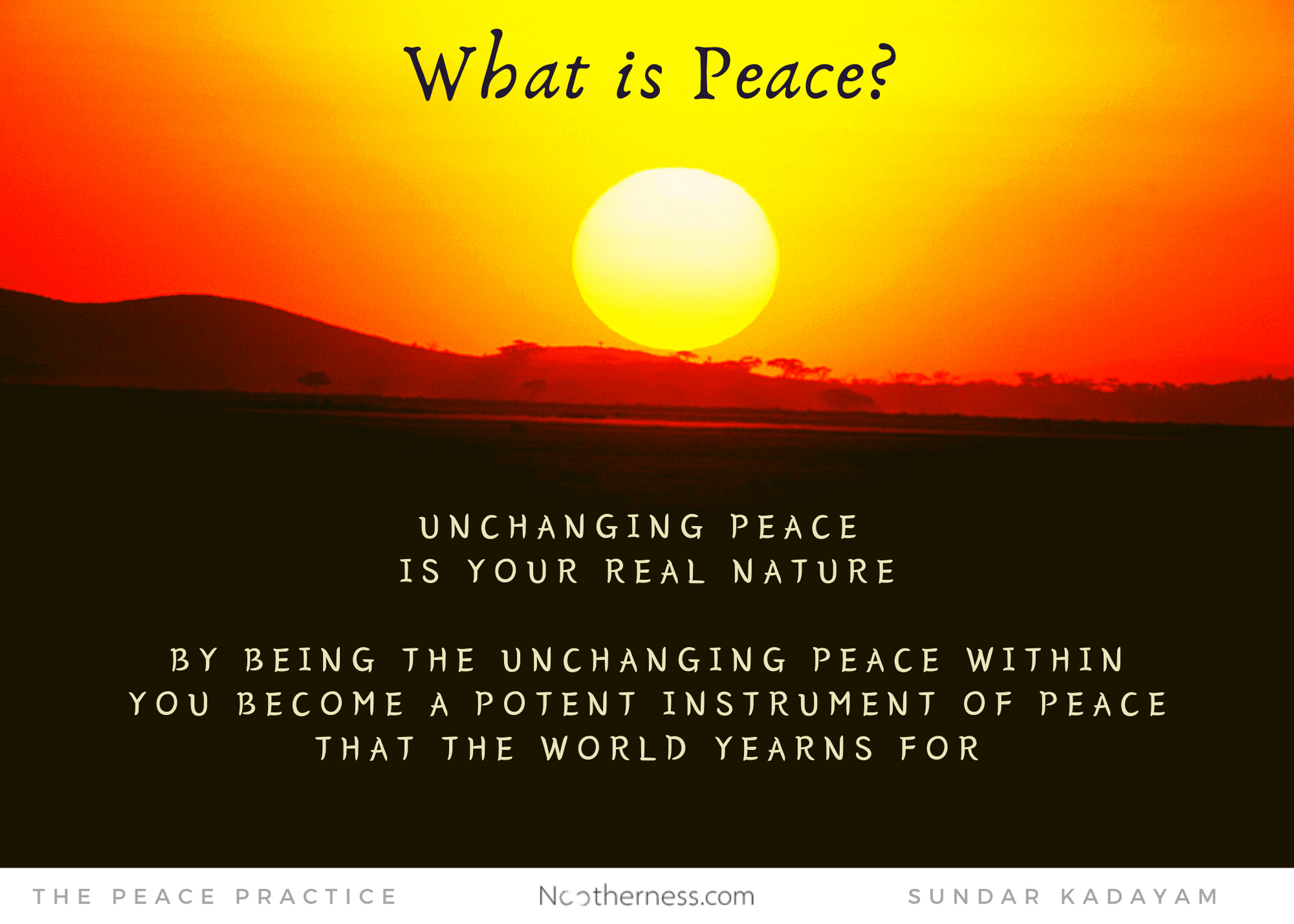 What is Peace? – No-otherness